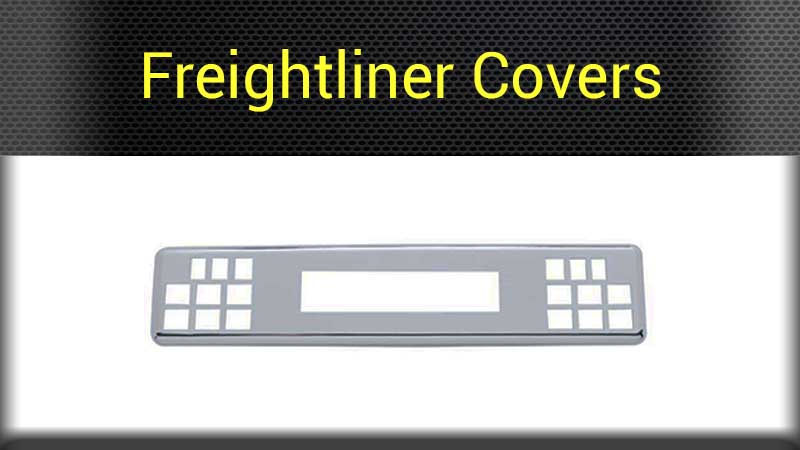 Freightliner Interior Parts & Covers | Big Rig Chrome Shop