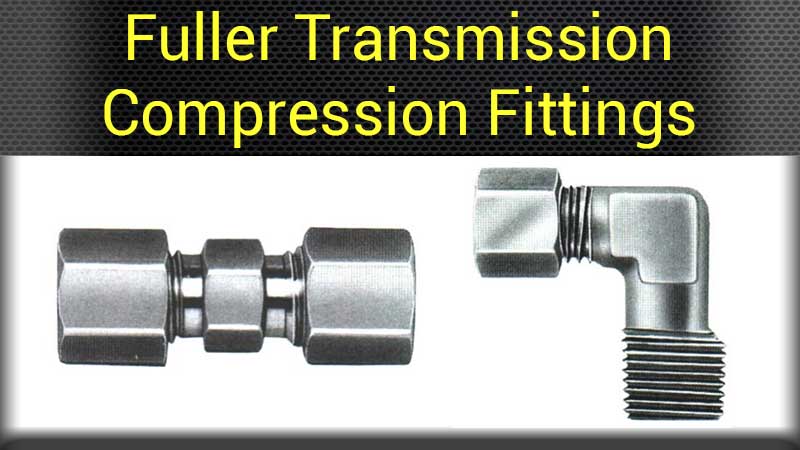 Buy Fuller Transmission Compression Fittings | Big Rig Chrome