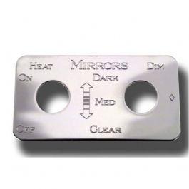 Stainless Steel Heated & Tinted Mirror Switch Plate - Shop Now